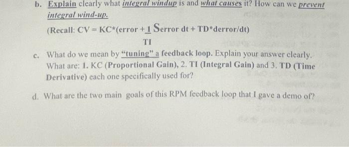 Solved b. Explain clearly what integral windup is and what | Chegg.com