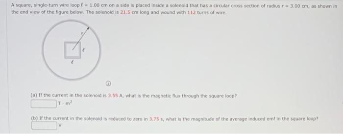 Solved A square, single-turn wire loop t=1.00 cm on a side | Chegg.com