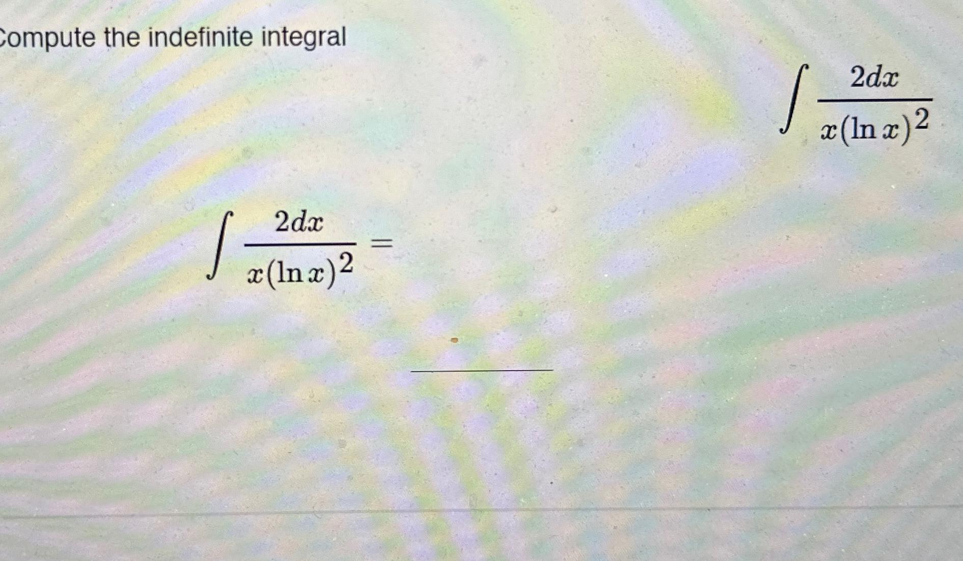 Solved Compute the indefinite | Chegg.com