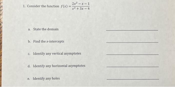 Solved 1 Consider The Function F X X2 3x−42x2−x−1 A State