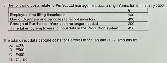 Solved 5. The following costs relate to Perfect Ltd | Chegg.com