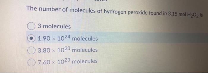 Solved The number of molecules of hydrogen peroxide found in | Chegg.com