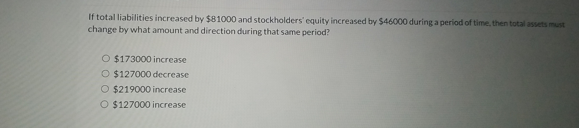 Solved If total liabilities increased by $81000 ﻿and | Chegg.com