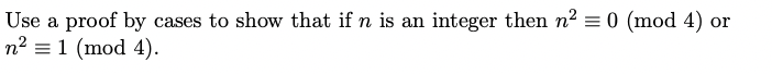 Solved Use a proof by cases to show that if n ﻿is an integer | Chegg.com