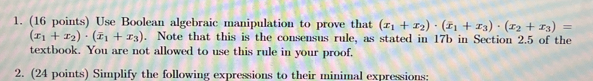 Solved (16 ﻿points) ﻿Use Boolean algebraic manipulation to | Chegg.com