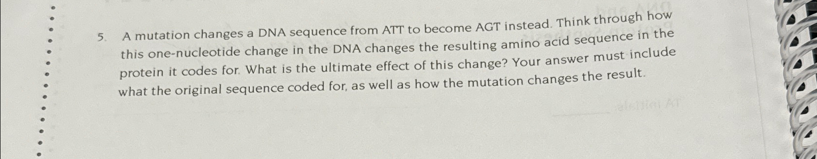 Solved A mutation changes a DNA sequence from ATT to become | Chegg.com