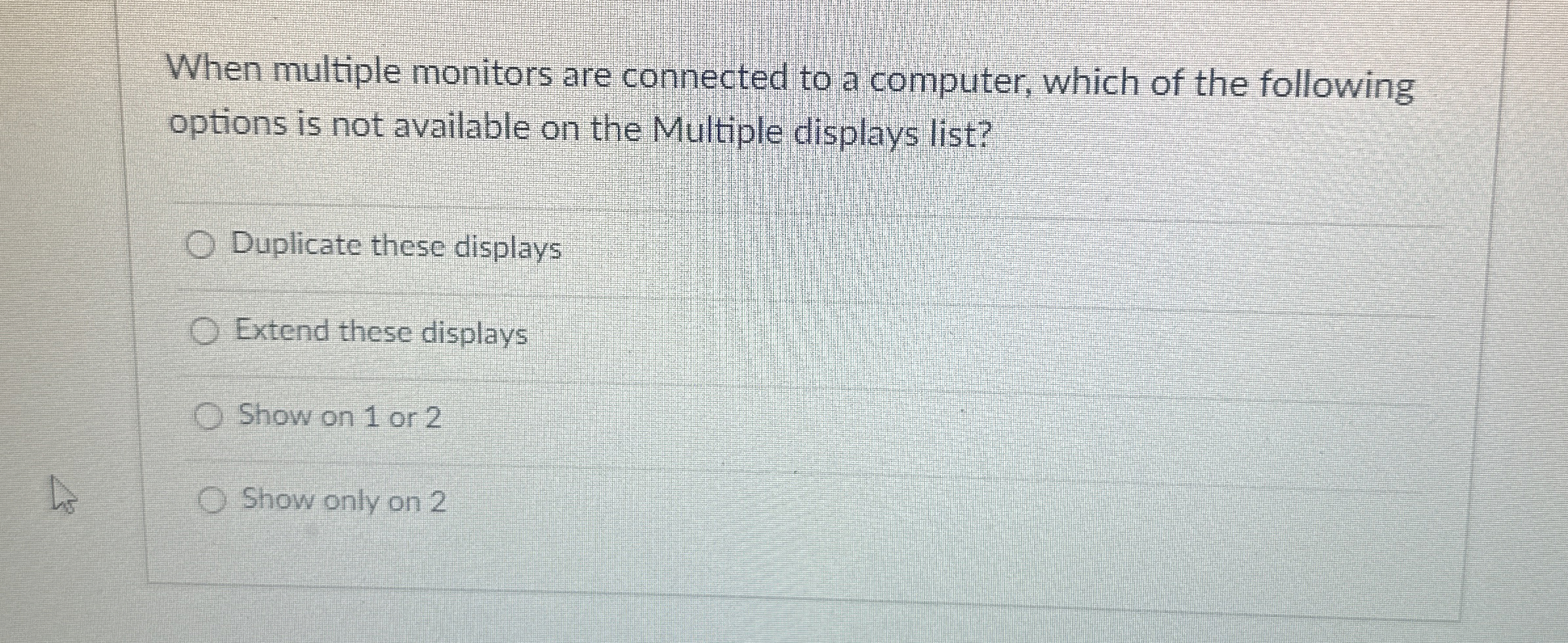 Solved When multiple monitors are connected to a computer, | Chegg.com
