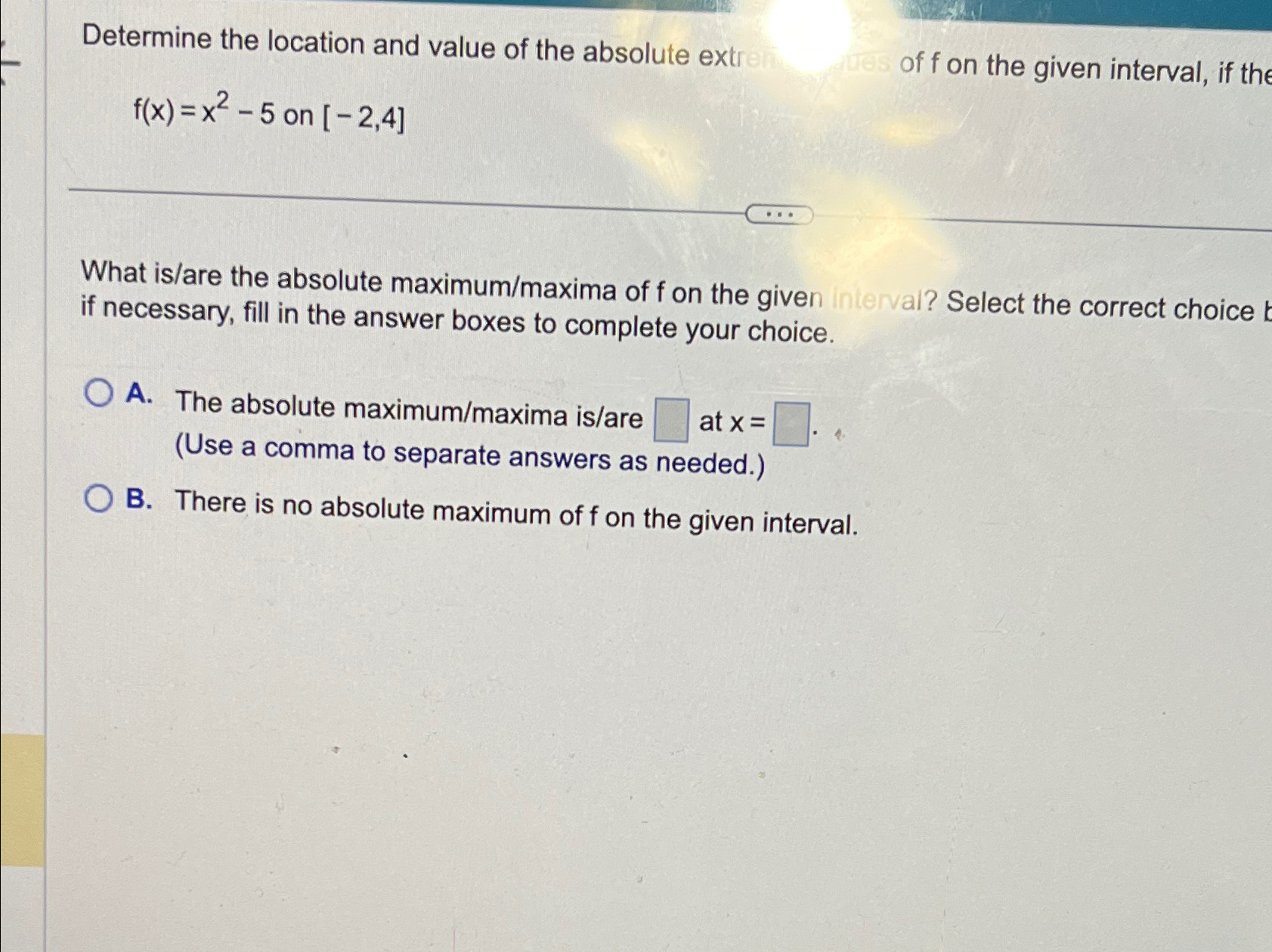 Solved Determine the location and value of the absolute | Chegg.com