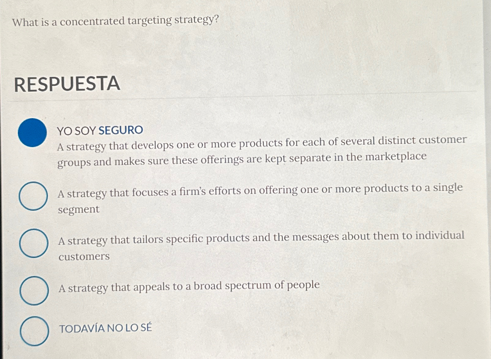 Solved What is a concentrated targeting strategy?RESPUESTAYO | Chegg.com
