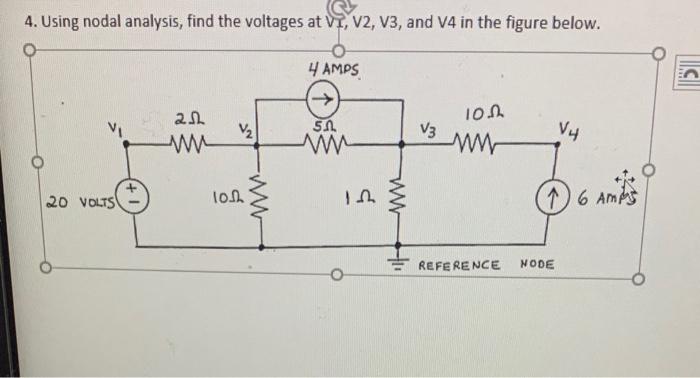 Solved 4. Using nodal analysis, find the voltages at V,V2, | Chegg.com