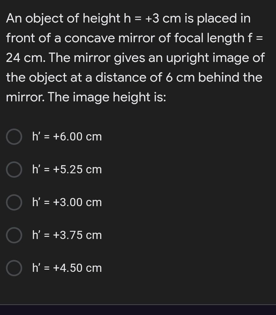 Solved = = An object of height h = +3 cm is placed in front | Chegg.com