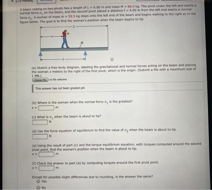 Solved 4. [-12 A beam resting on two pivots has a length of | Chegg.com