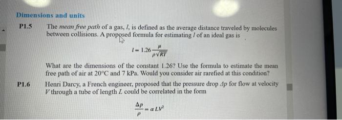 Solved P1.5 The mean free path of a gas, l, is defined as | Chegg.com