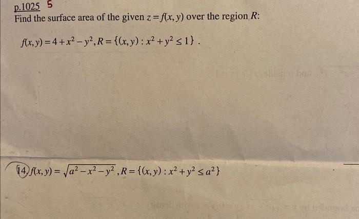 Solved f(x,y)=a2−x2−y2,R={(x,y):x2+y2≤a2}Find the surface | Chegg.com