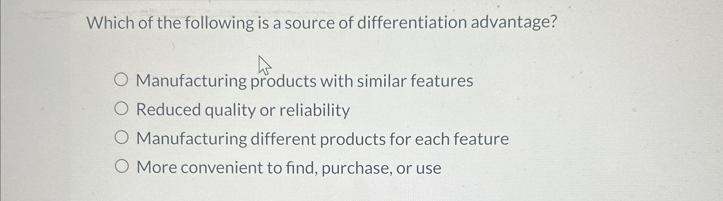 Solved Which of the following is a source of differentiation | Chegg.com
