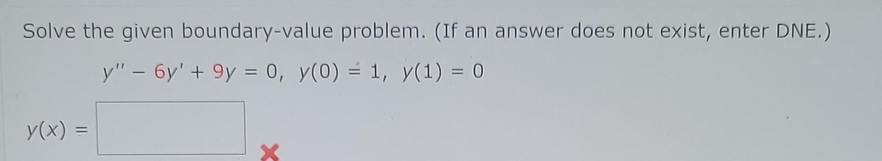 Solved Solve the given boundary-value problem. (If an answer | Chegg.com