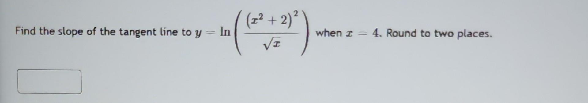 Solved Find the derivative of f(x)=cos(ln(x2+4)) | Chegg.com