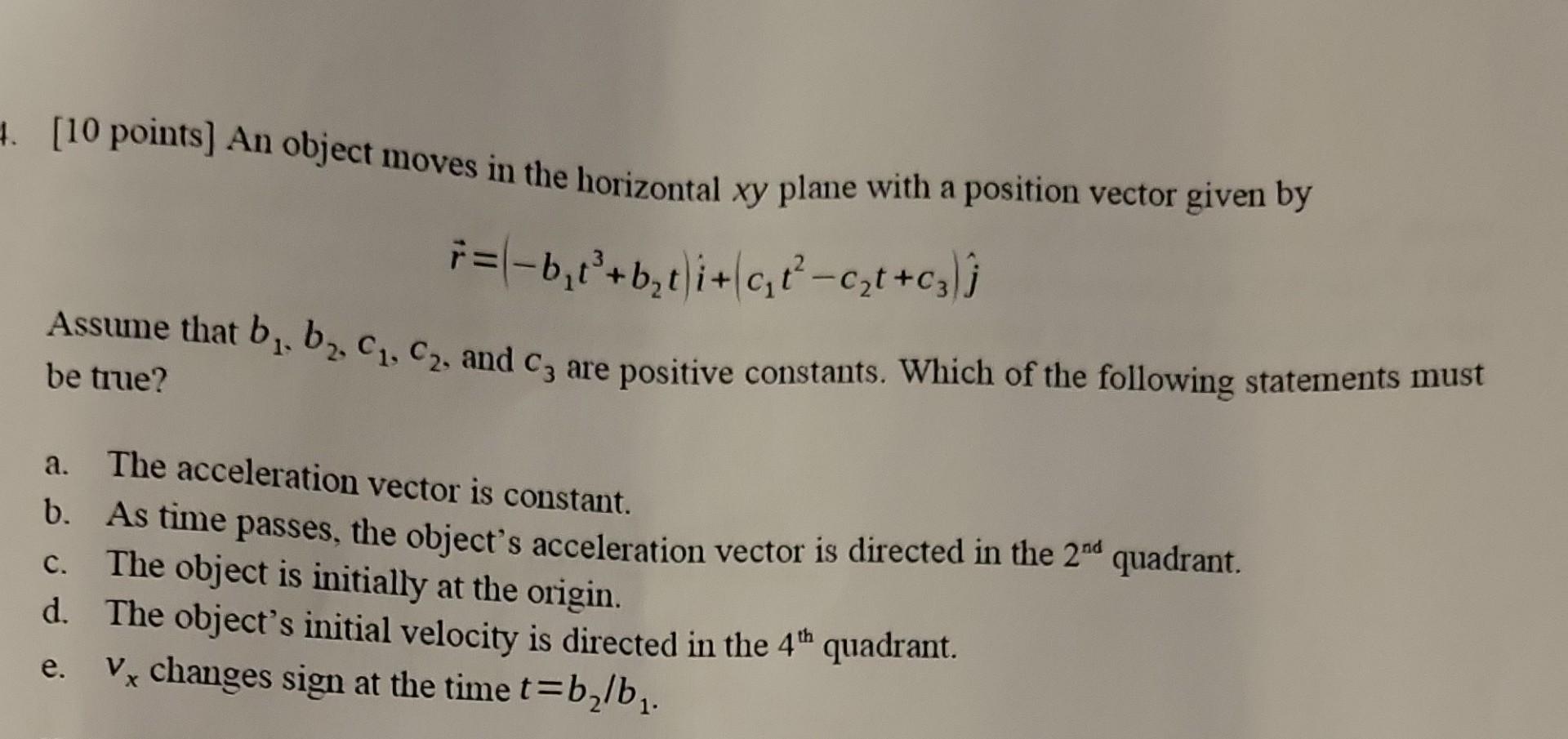 Solved [10 points] An object moves in the horizontal xy | Chegg.com
