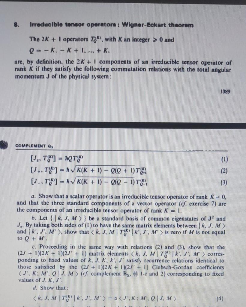 Solved 8. Irroducible tensor operators: Wigner-Eckart | Chegg.com