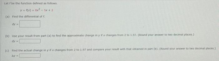 Solved Let f be the function defined as follows: y = f(x) = | Chegg.com