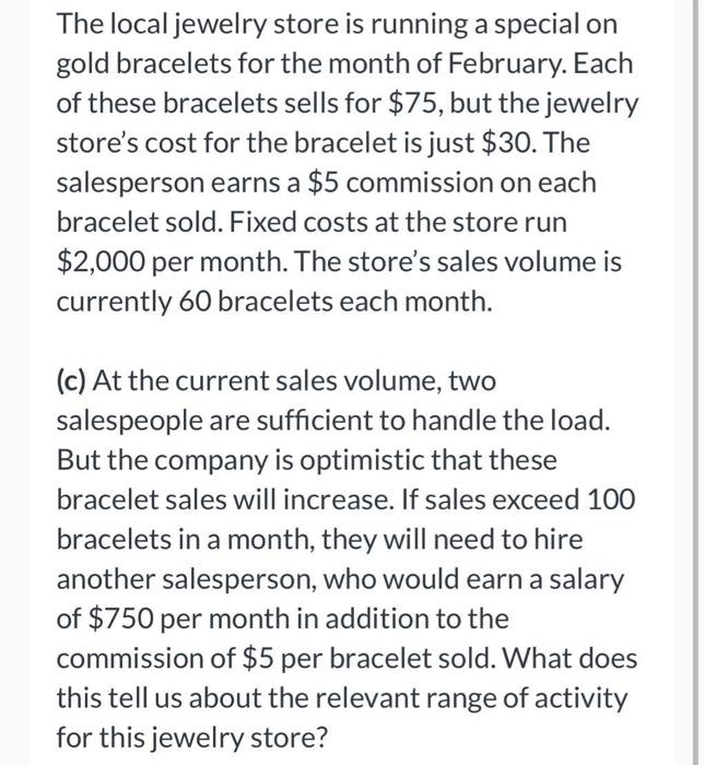 Solved The local jewelry store is running a special on gold | Chegg.com