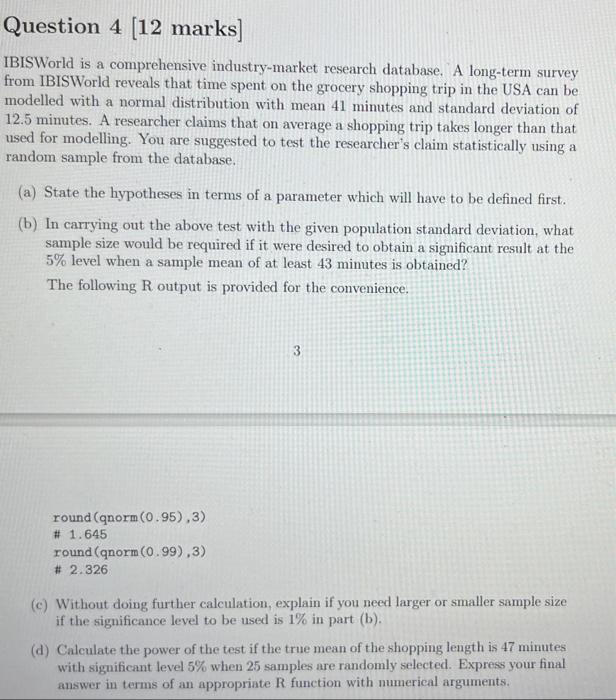 Solved Question 4 [12 marks] IBISWorld is a comprehensive | Chegg.com