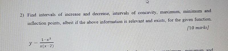 Solved 2) Find intervals of increase and decrease, intervals | Chegg.com