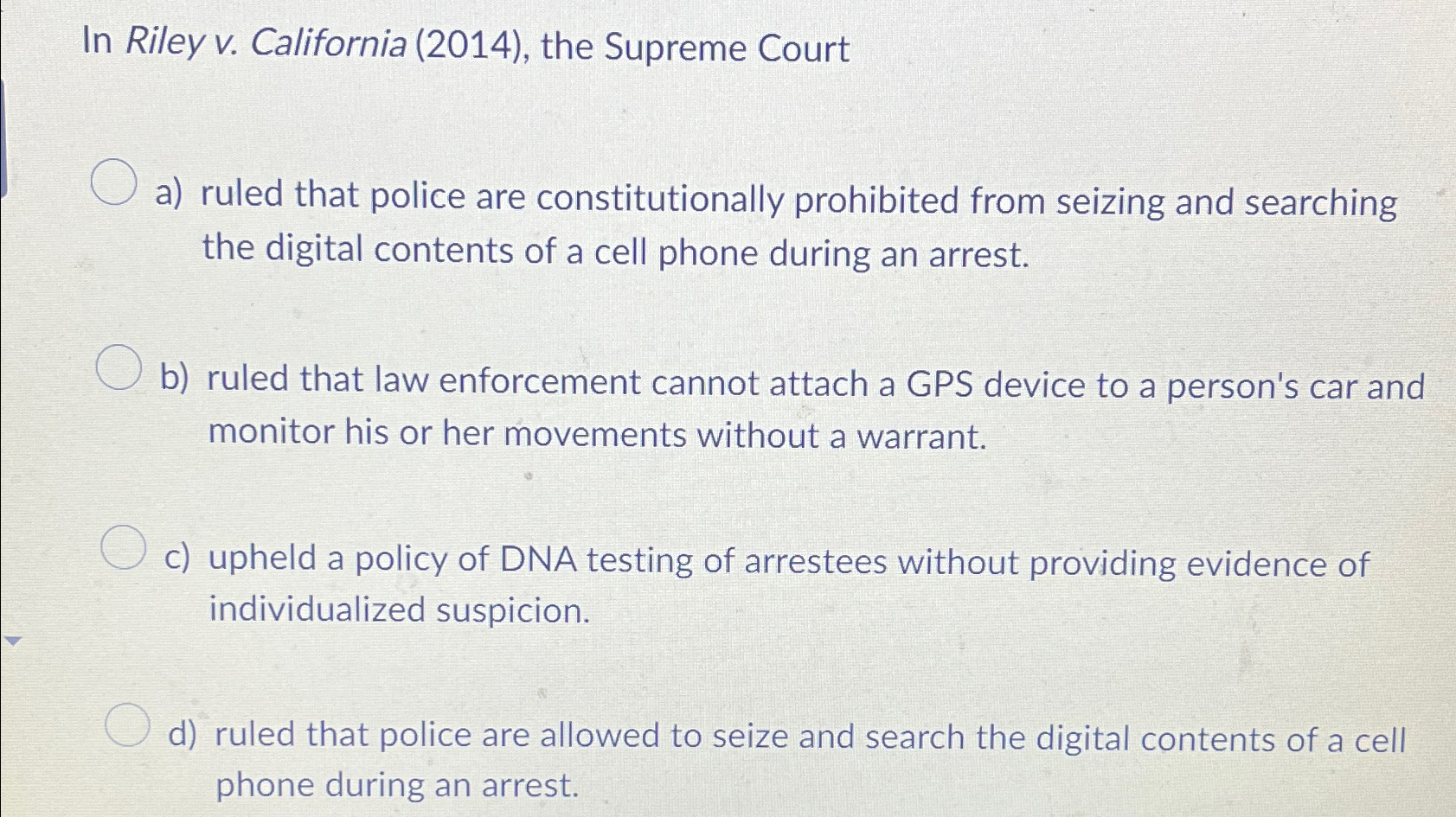 Solved In Riley v. ﻿California (2014), ﻿the Supreme Courta) | Chegg.com