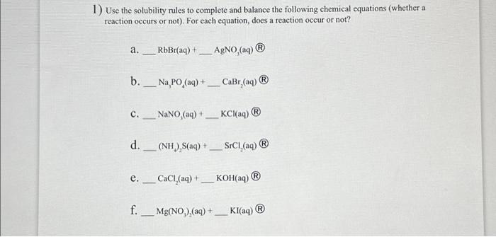 Solved 1) Use the solubility rules to complete and balance | Chegg.com