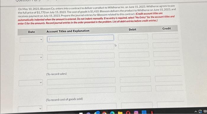 Solved May 10, 2023, Blossom Co, enters into a contract to | Chegg.com