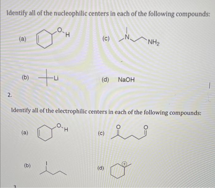 Solved Identify all of the nucleophilic centers in each of | Chegg.com