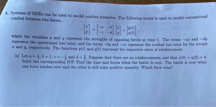 Solved 4. Systems of ODEs can be used to model combat | Chegg.com