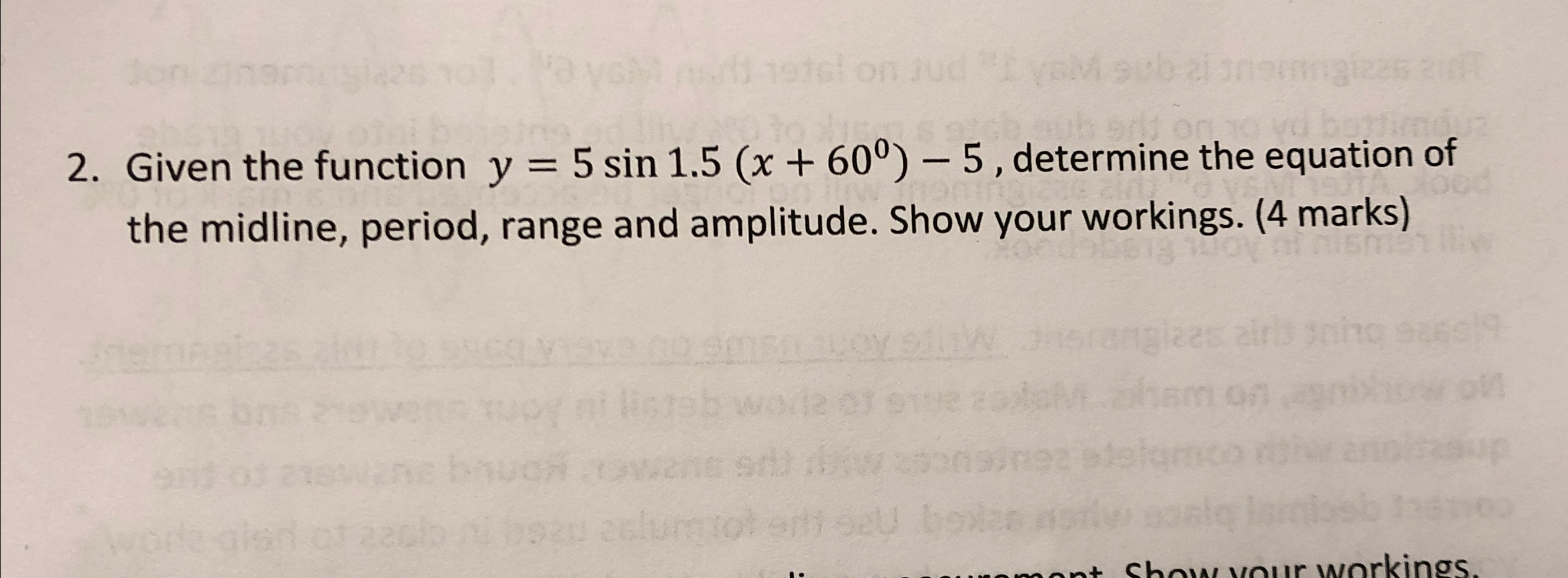 Solved Given the function y=5sin1.5(x+60°)-5, ﻿determine the | Chegg.com