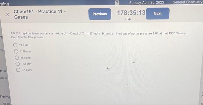 Solved A 9.37 L rigid container contains a mixture of 1.40 | Chegg.com