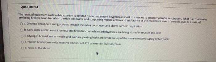 Solved QUESTION 4 The limits of maximum sustainable exertion | Chegg.com