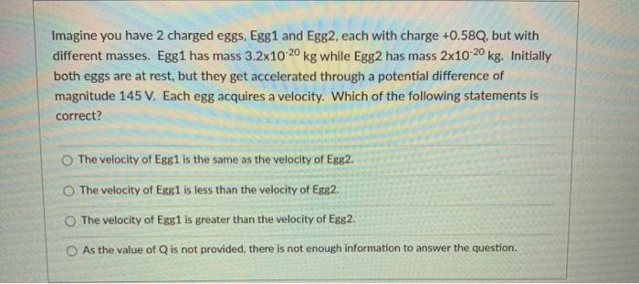 Solved Imagine you have 2 charged eggs, Egg1 and Egg2, each | Chegg.com