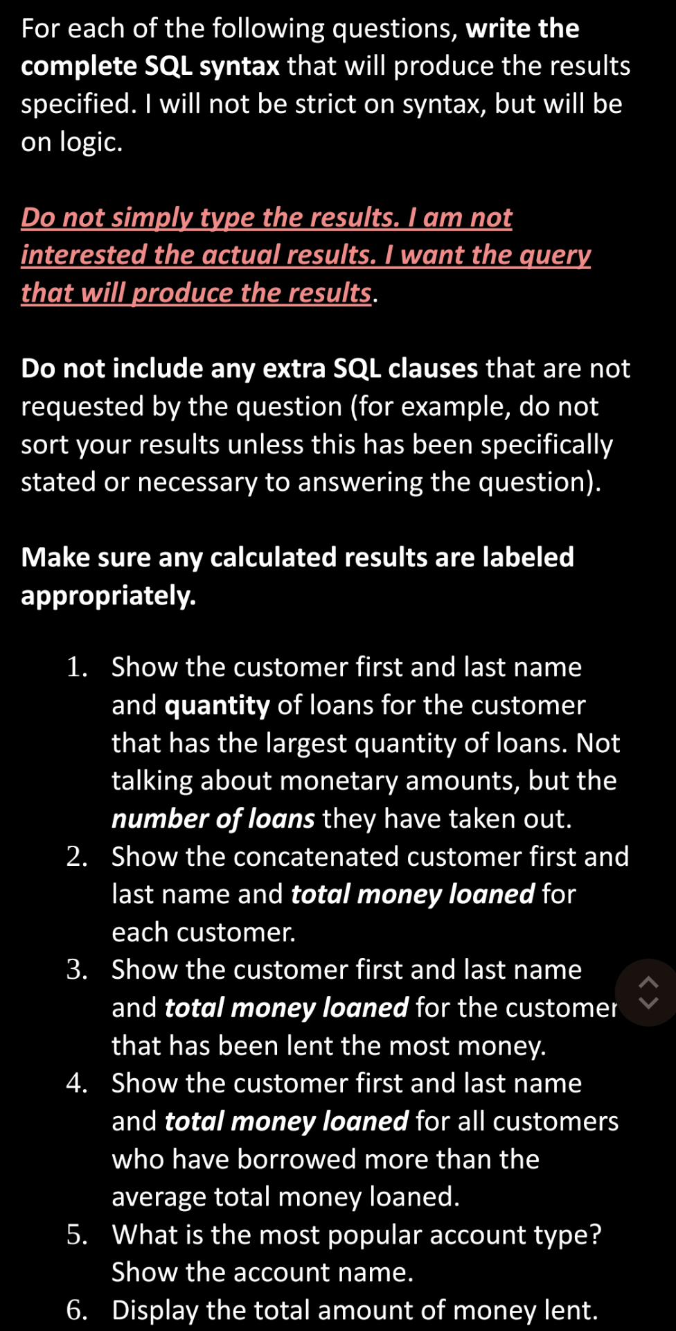 Solved For each of the following questions, write the | Chegg.com