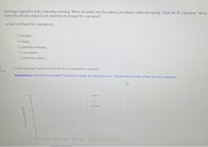 Gus buys cupcakes every Saturday morning. When he | Chegg.com