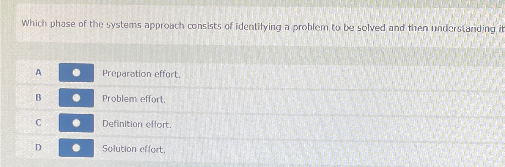 Solved Which phase of the systems approach consists of | Chegg.com