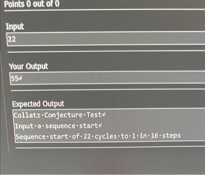 Solved Collatz Sequence Another name for the 3n+1 problem | Chegg.com