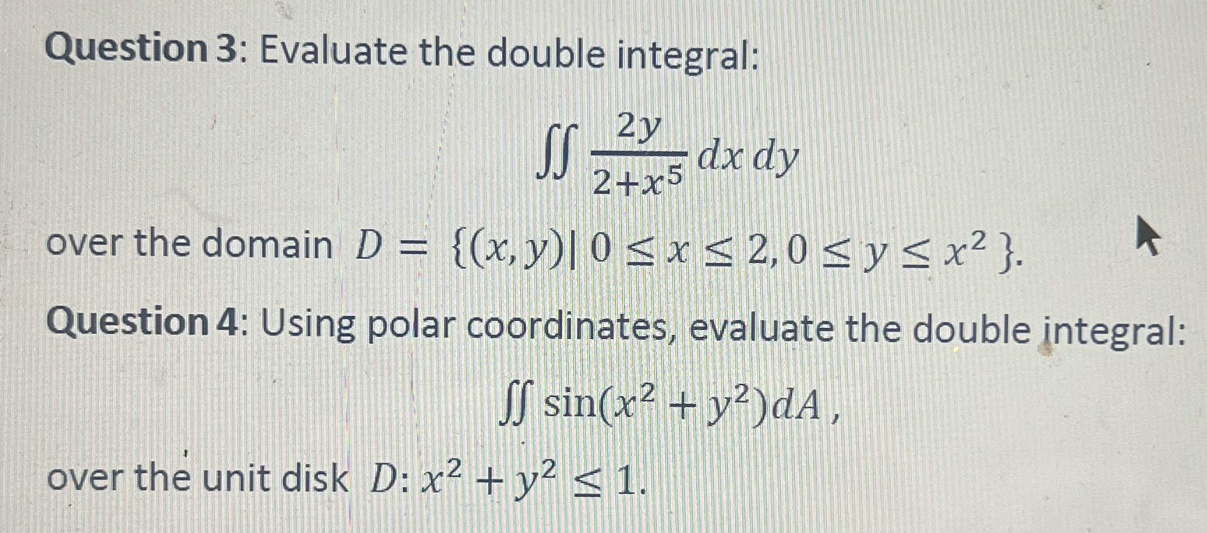 Solved Question 3: Evaluate the double | Chegg.com
