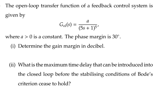 Solved The open-loop transfer function of a feedback control | Chegg.com