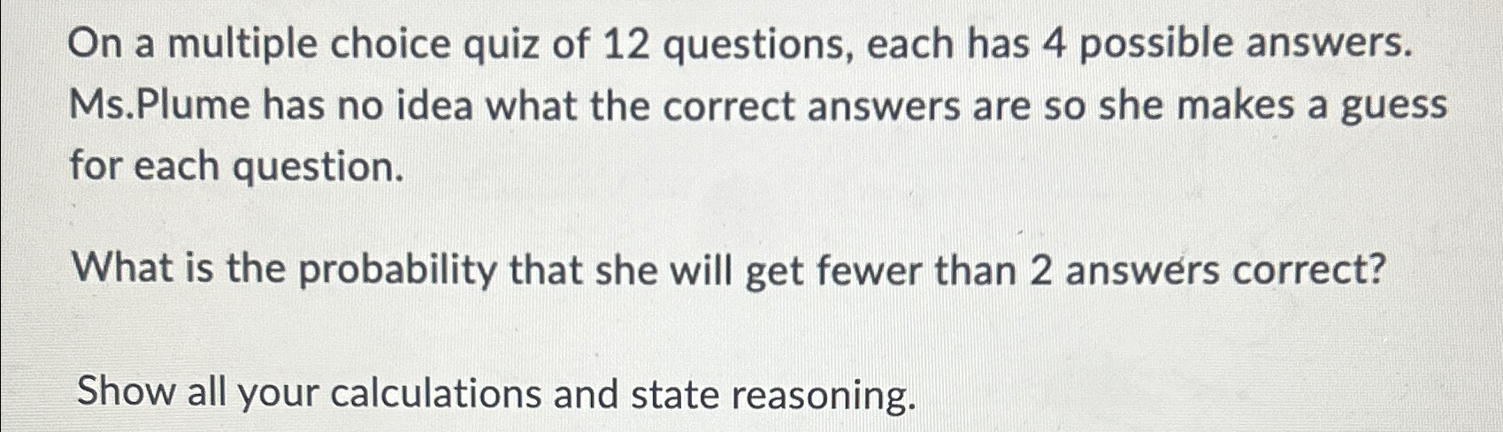 Solved On a multiple choice quiz of 12 ﻿questions, each has | Chegg.com