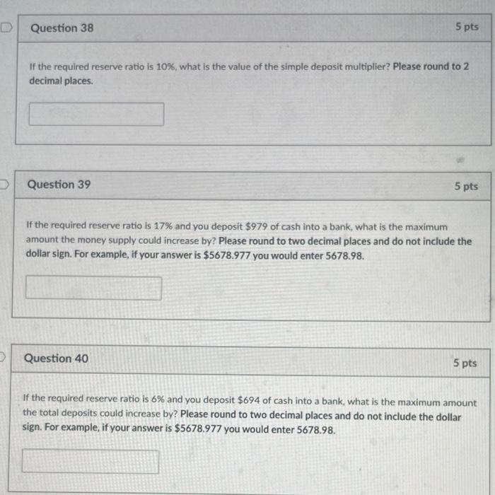 Solved Question 38 5 pts If the required reserve ratio is | Chegg.com