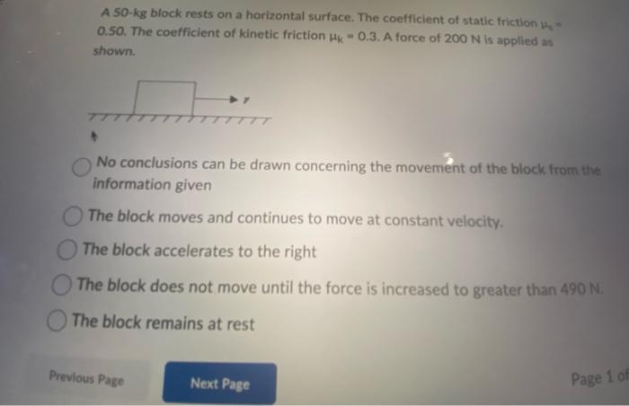 Solved A 50−kg block rests on a horizontal surface. The | Chegg.com