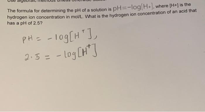 Solved The formula for determining the pH of a solution is | Chegg.com
