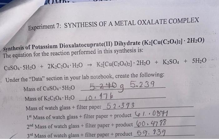 Solved Experiment 7: SYNTHESIS OF A METAL OXALATE COMPLEX | Chegg.com