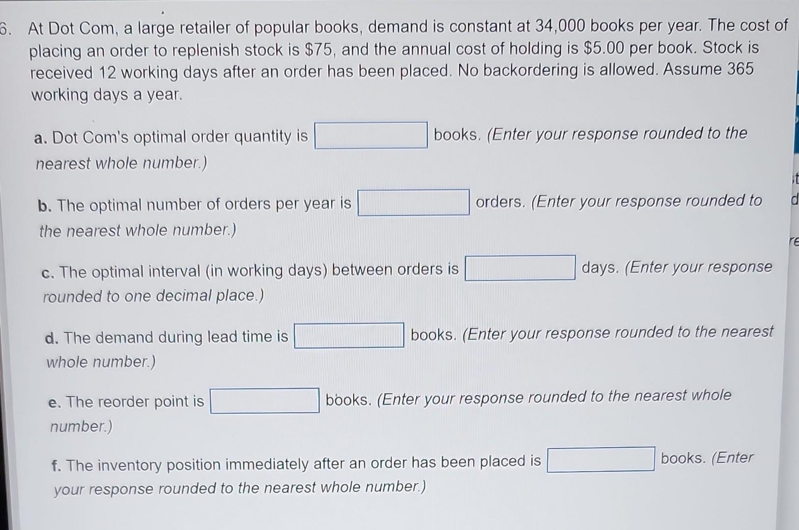 Solved At Dot Com, a large retailer of popular books, demand | Chegg.com