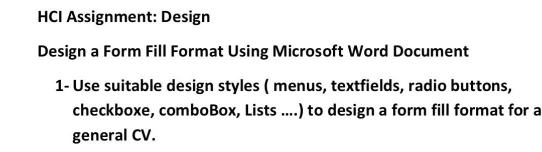 Solved HCI Assignment: Design Design a Form Fill Format | Chegg.com