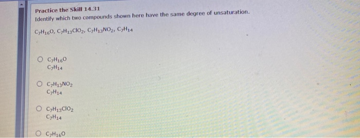 Solved Practice the Skill 14.31 Identify which two compounds | Chegg.com